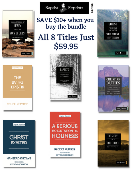 Baptist Reprints Bundle (8-Book Set) – Free Grace Press