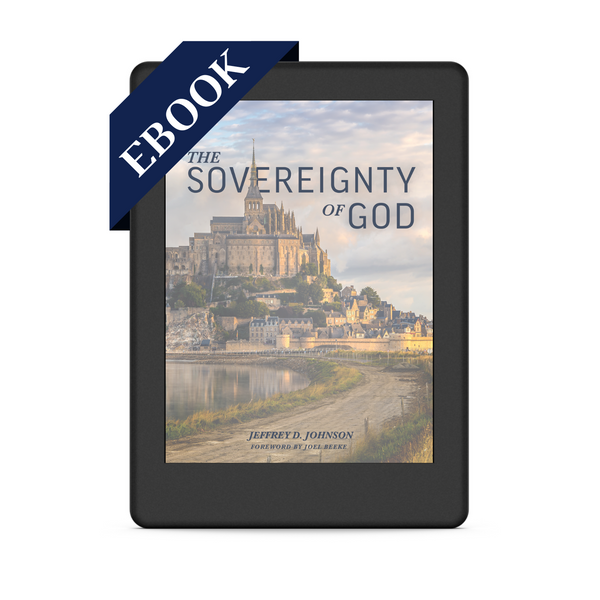The Sovereignty of God – Free Grace Press